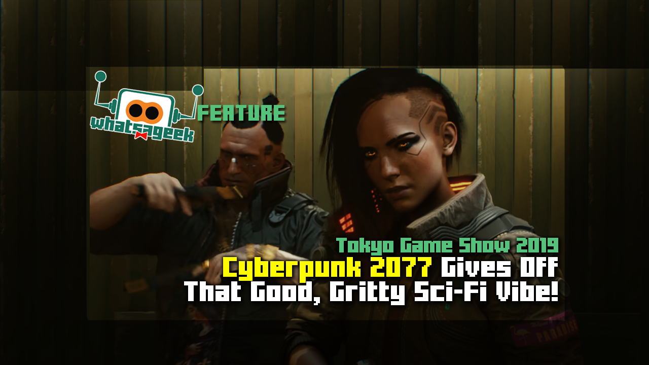 Cyberpunk 2077: What Can We Expect? – What's A Geek